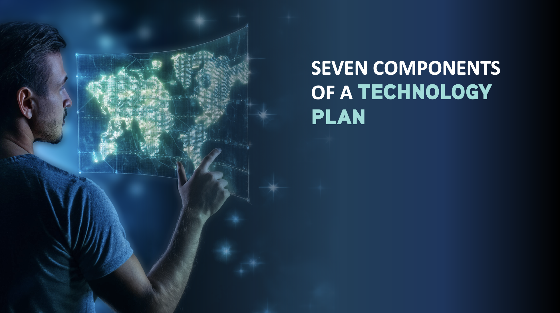 A Technology Plan and its Seven Components